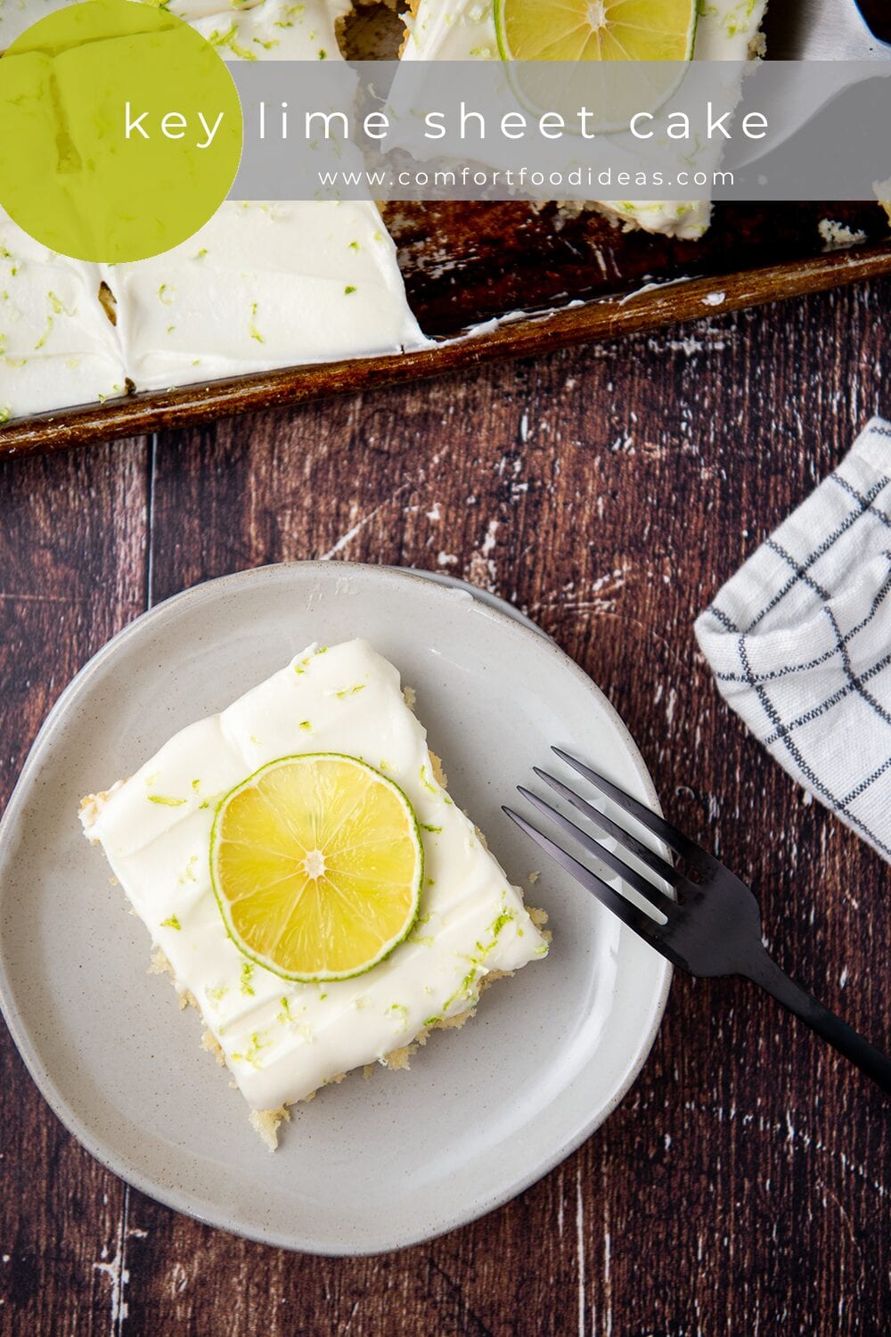Key Lime Sheet Cake Recipe | Comfort Food Ideas | Desserts